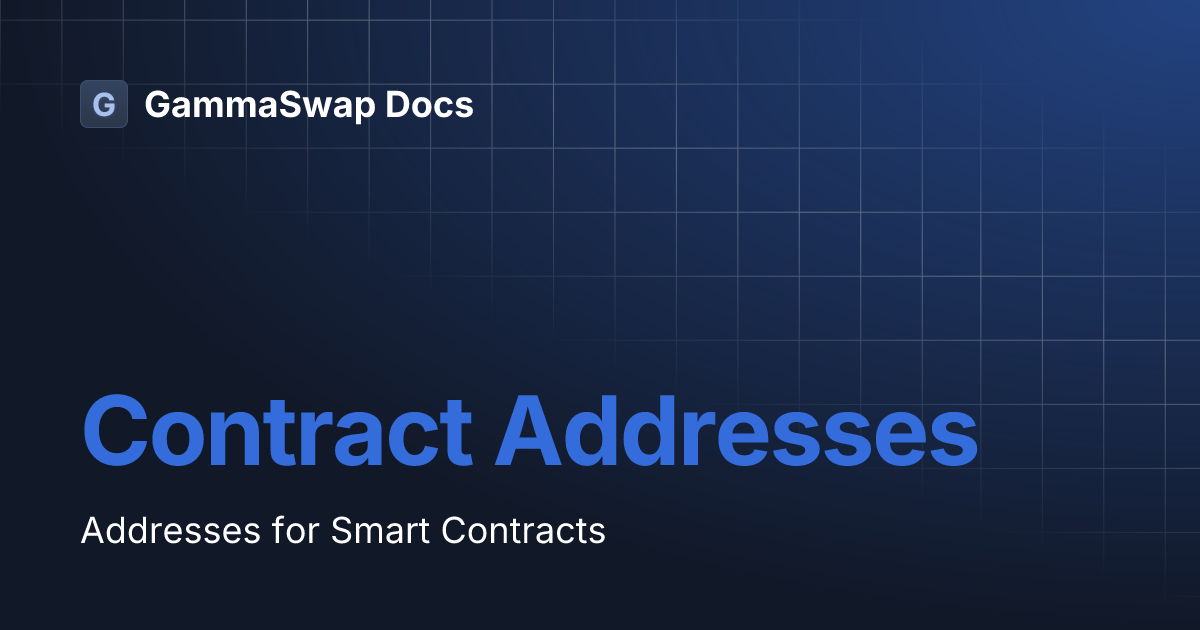 Contract Addresses | GammaSwap Docs